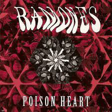 Poison heart – Ramones • Traduzione e testo